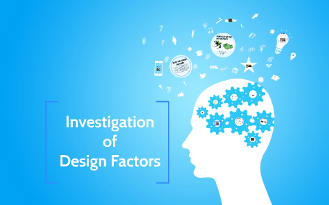 Investigation of Design Factors by Kasumi Irvine on Prezi
