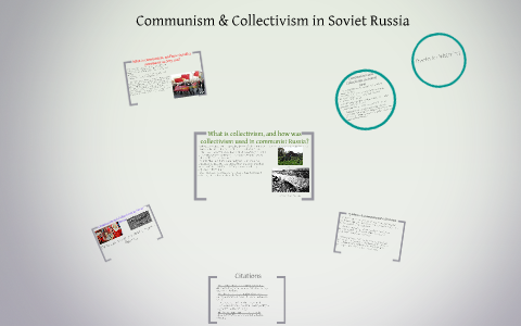 Communism and Collectivism In Soviet Russia by Jimmy Adame on Prezi
