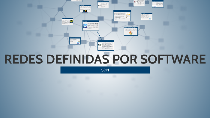 REDES DEFINIDAS POR SOFTWARE by cristian parra on Prezi