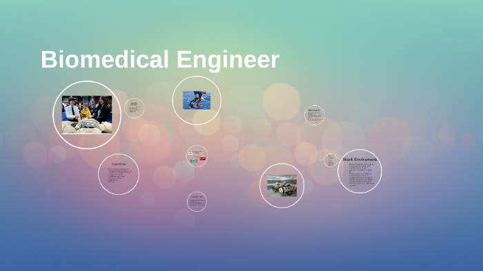 Biomedical Engineer by Lindsay Estep on Prezi