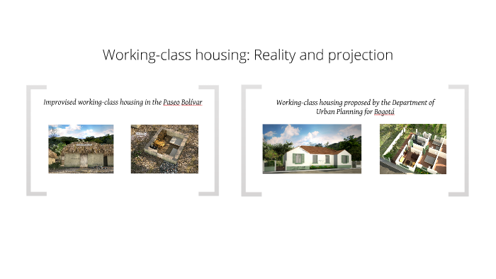 Working-class housing: Reality and projection by Línea de Historia ...