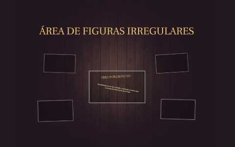 AREA DE FIGURAS IRREGULARES by Alex Romero on Prezi