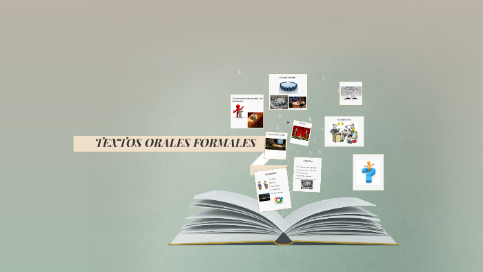 TEXTOS ORALES FORMALES by Narciso Valdez on Prezi