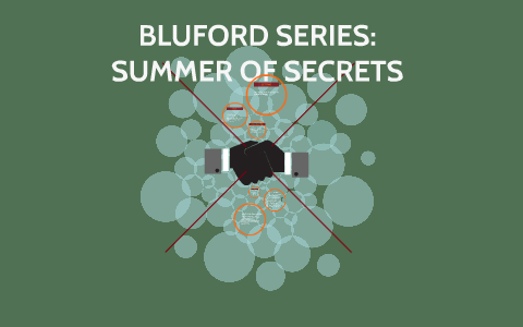 BLUFORD SERIES:SUMMER OF SECRETS by Yolanda Woods on Prezi