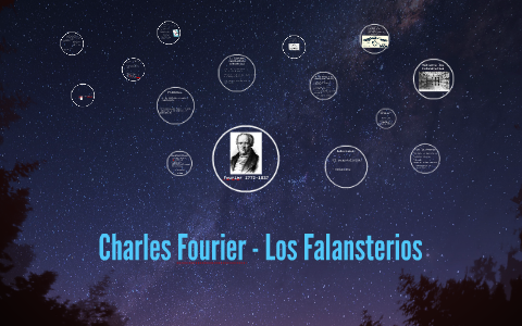Charles Fourier - Los Falansterios by on Prezi