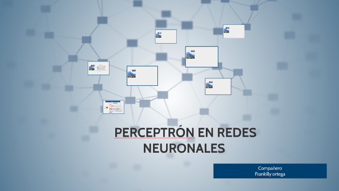 PERCEPTRÓN EN REDES NEURONALES by frankilly ortega