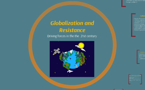 Globalization and Resistance by Iona Binnie on Prezi