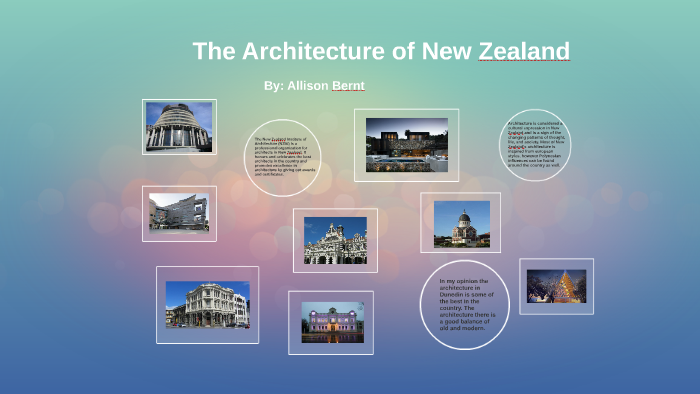 The Architecture of New Zealand by Allison Bernt on Prezi