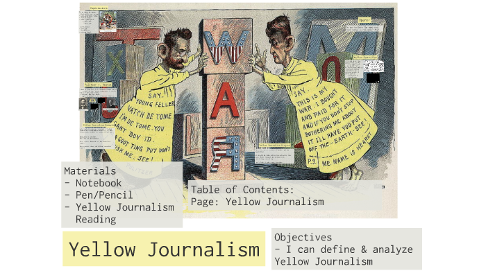 Yellow Journalism Day 1 by Matt Baker on Prezi