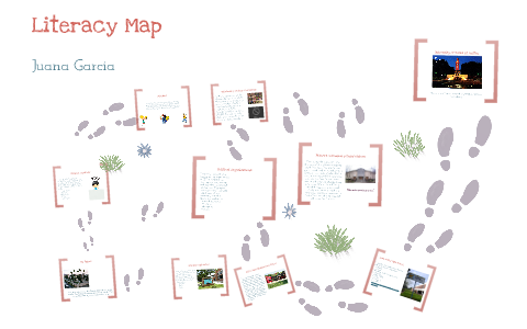 Literacy Map by Juana Garcia on Prezi