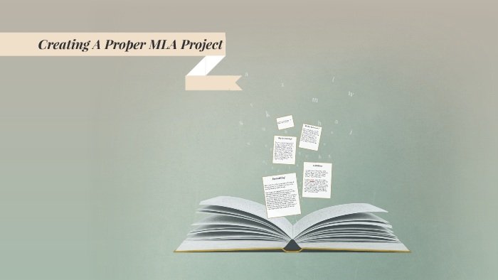 Creating A Proper MLA Project by sam barut on Prezi