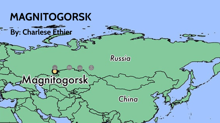 magnitogorsk visual by charlese ethier on Prezi