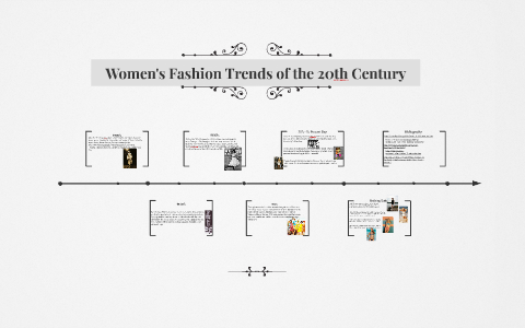Womens fashion trends of the 20th century. by Madelaine Smith on Prezi