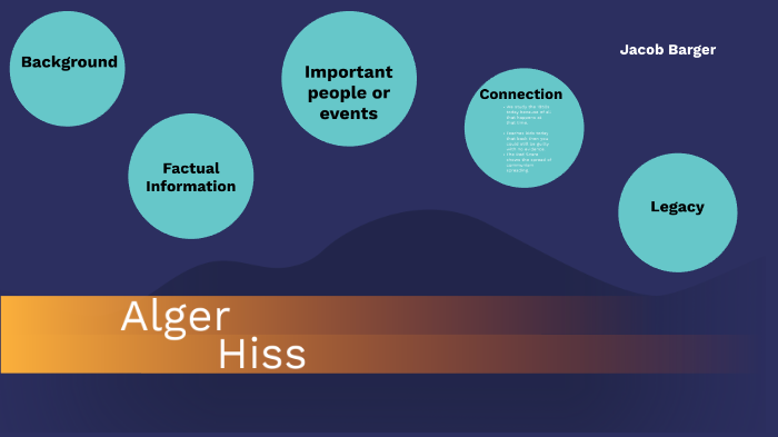 Alger Hiss by jacob barger on Prezi