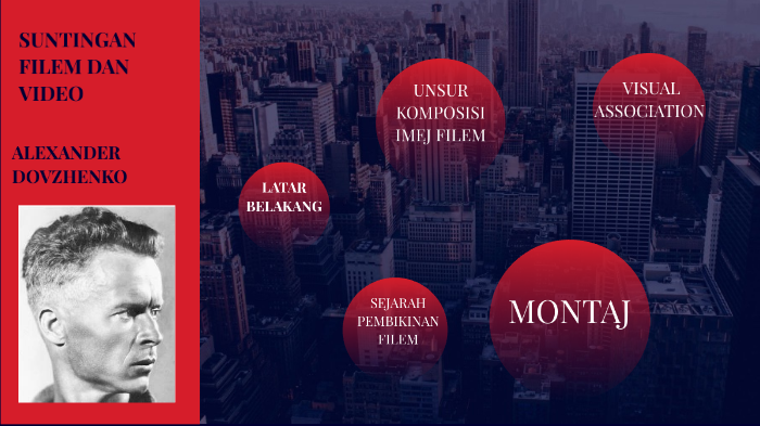 Alexander Duvzhenko by Muslim Hanafi on Prezi