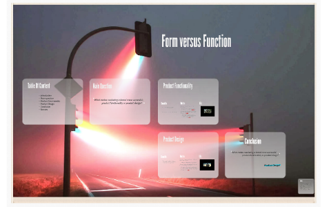 Form versus Function by Marpessa Spijkerbosch on Prezi