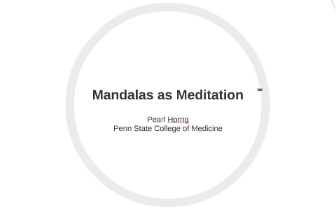 Mandalas as Meditation by Pearl Horng on Prezi