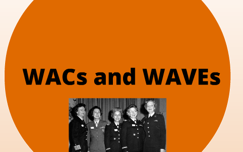 WACs and WAVEs by Joshua Fiore