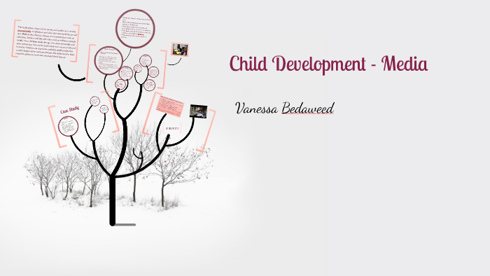 Child Development- Media by on Prezi