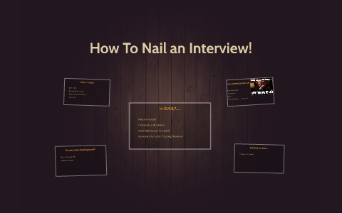 How To Nail an Interview! by Jordan Drake on Prezi