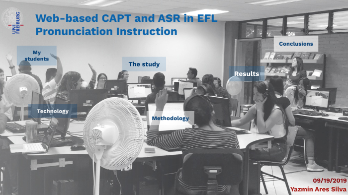 CAPT and ASR in Pronunciation Instruction by Miss Yazzy on Prezi