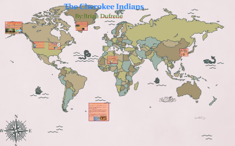 The Cherokee Indians by Brian Dufrene on Prezi