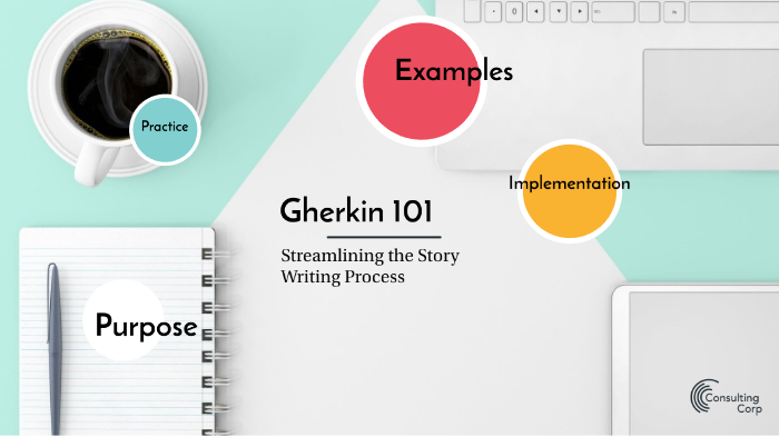 Gherkin 101 by Janna Johnson on Prezi