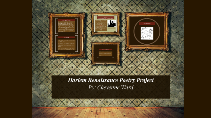 Harlem Renaissance Poetry Project by Cheyenne Ward on Prezi