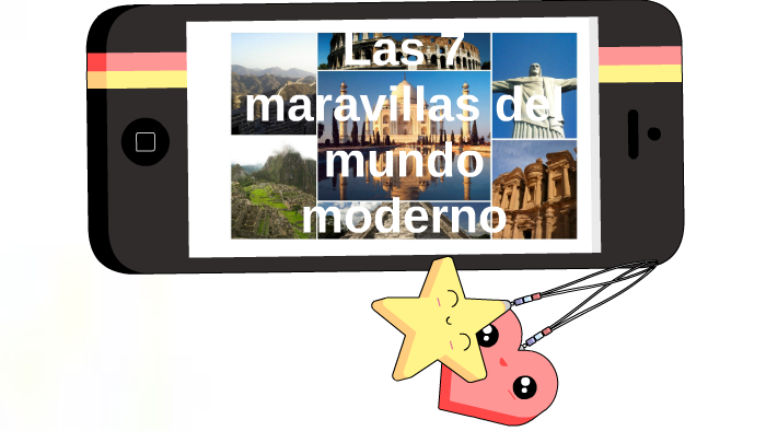 Las 7 maravillas del mundo moderno by Minerva Monroy on Prezi