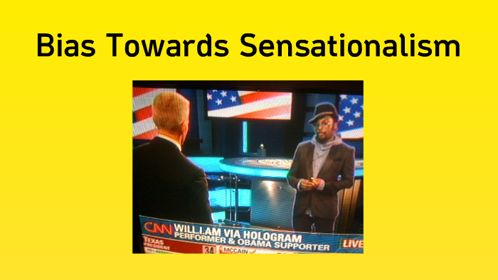 395: Bias toward Sensationalism by Michael Lee on Prezi