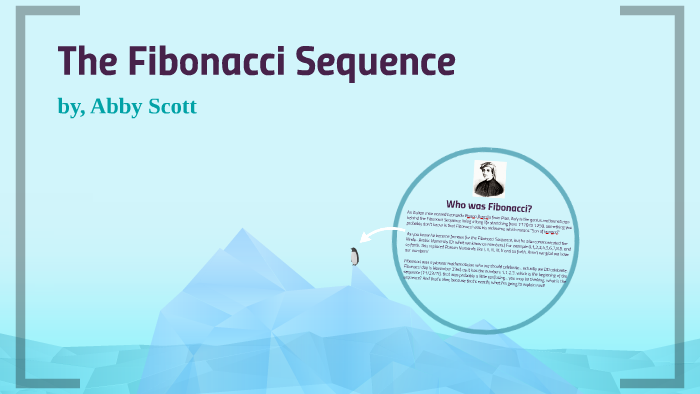Fibonacci Sequence by Abby Scott by Jessica Scott
