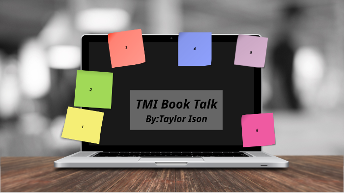 TMI book report by Taylor Ison on Prezi