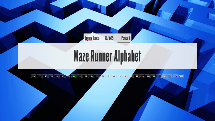 Maze Runner Alphabet by Brynna Jones on Prezi
