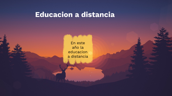 Educacion a distancia by Einar Ramirez on Prezi