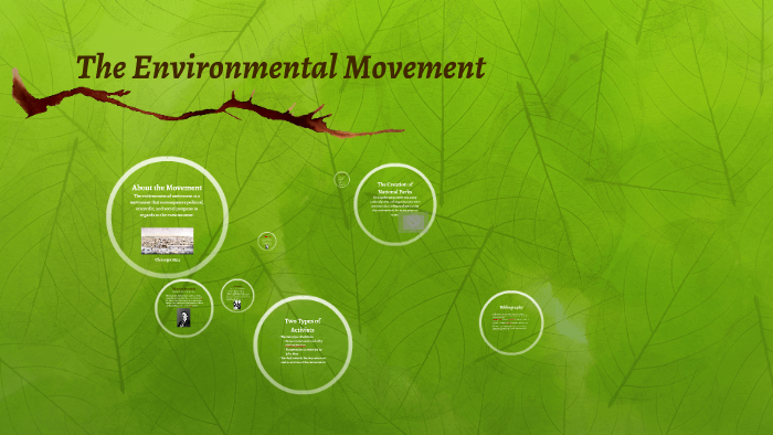 The Environmental Progressive Movement by Klee Hellerman on Prezi