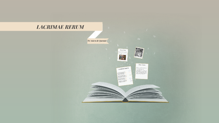 LACRIMAE RERUM by Cláudia Carvalho on Prezi