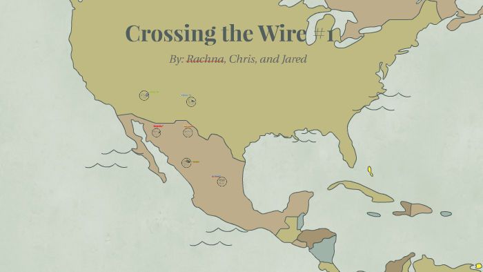 Crossing the Wire #1 by R G on Prezi