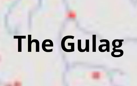 BechtGulags by John Becht on Prezi