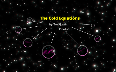 THE COLD EQUATIONS by Shelby Auxier