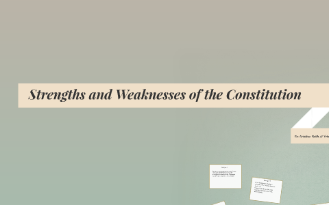 Strengths and Weaknesses of the Constitution by Kris Albury on Prezi