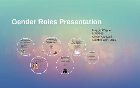 Gender Roles Presentation by Maggie Wagner on Prezi