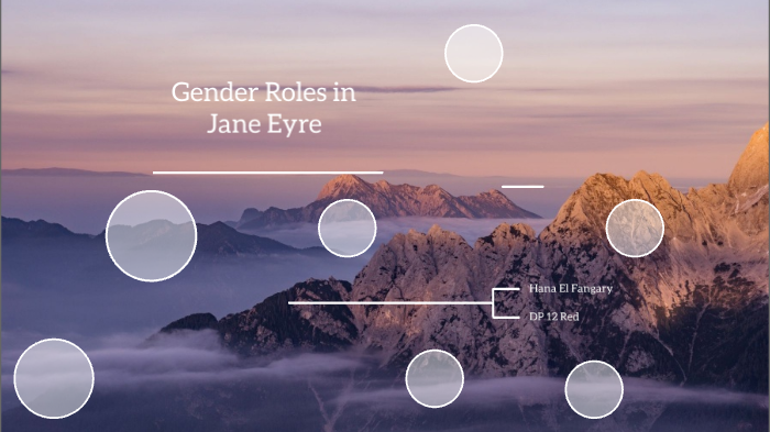 Gender Roles in Jane Eyre by Hana El Fangary on Prezi