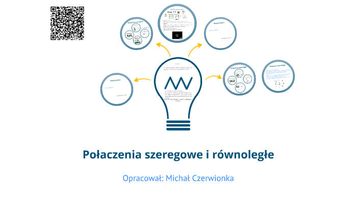 Połączenia szeregowe i równoległe by Michał Czerwionka on Prezi