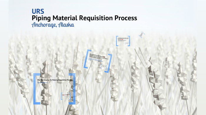 Material Requisition Process by Logan Creelman on Prezi