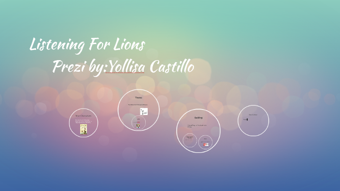 Listening For Lions by Sharon Cain on Prezi