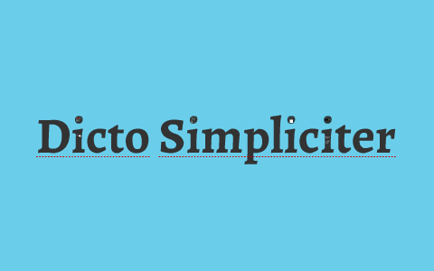Dicto Simpliciter by Katie Robinson on Prezi