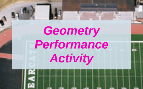 Geometry Performance Activity by Geometry Fanatic on Prezi