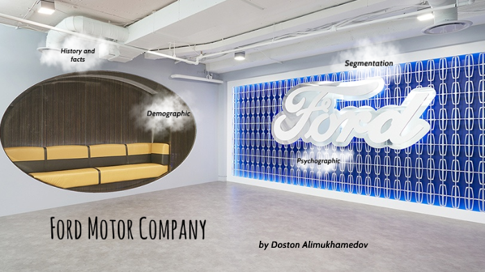 Ford segmentation by Doston Alimukhamedov on Prezi