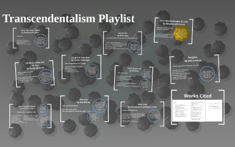 Transcendentalism Play List by Olivia Rianhard on Prezi