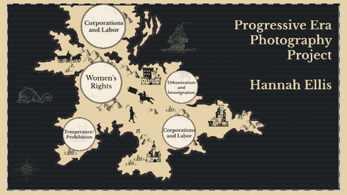 Progressive Era Photography Project by Hannah Ellis on Prezi